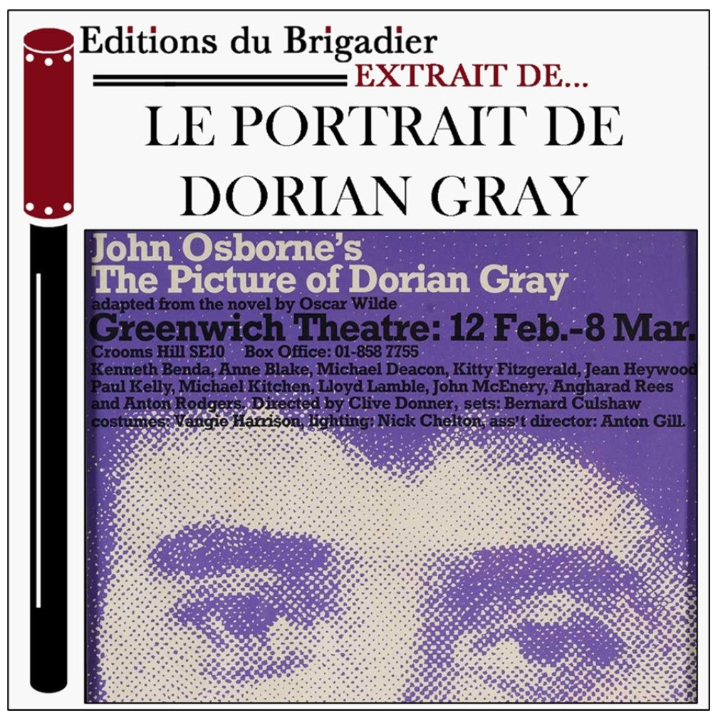 LE PORTRAIT DE DORIAN GRAY de John Osborne d'après le roman d'Oscar Wi ...
